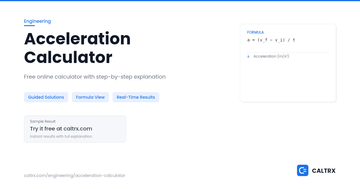 Acceleration Calculator - a = Δv/t Physics Formula | CALTRX